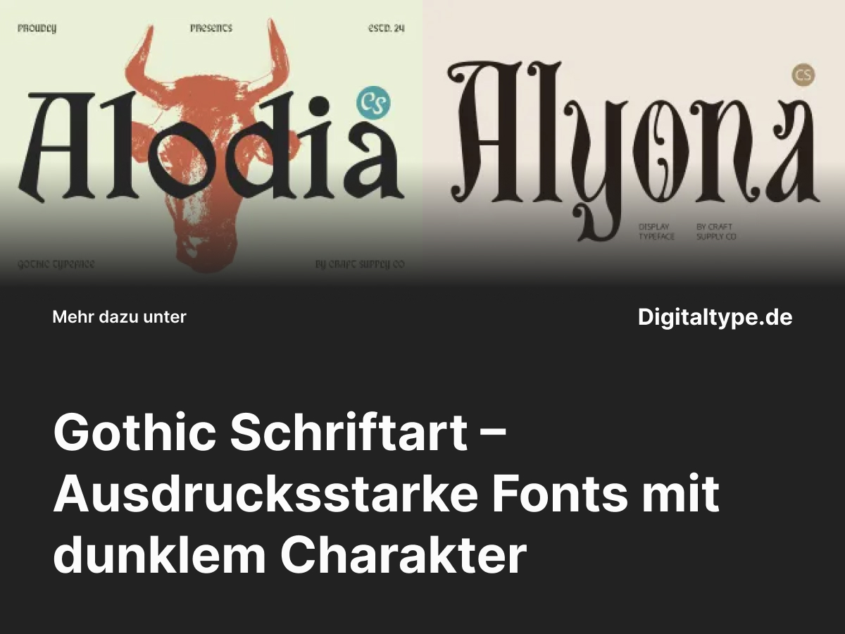 Gothic Schriftart – Ausdrucksstarke Fonts mit dunklem Charakter ...